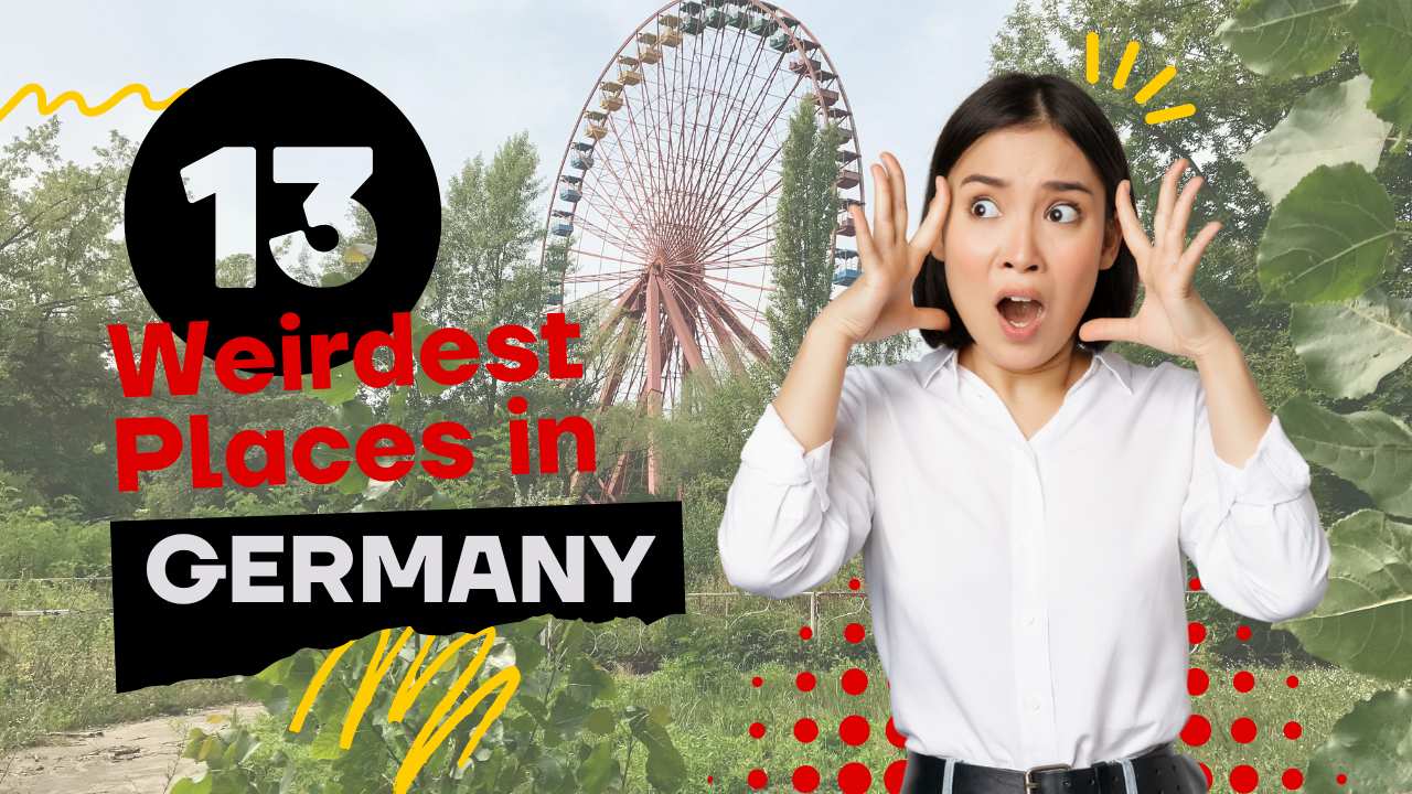 13 Weirdest (And Unique) Places To Visit In Germany Revealed! - Germany ...
