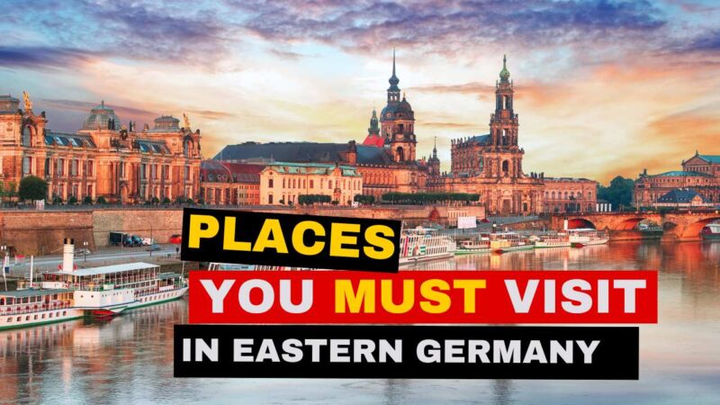 12 Incredible Places YOU MUST Visit In Eastern Germany 😮 - Germany ...