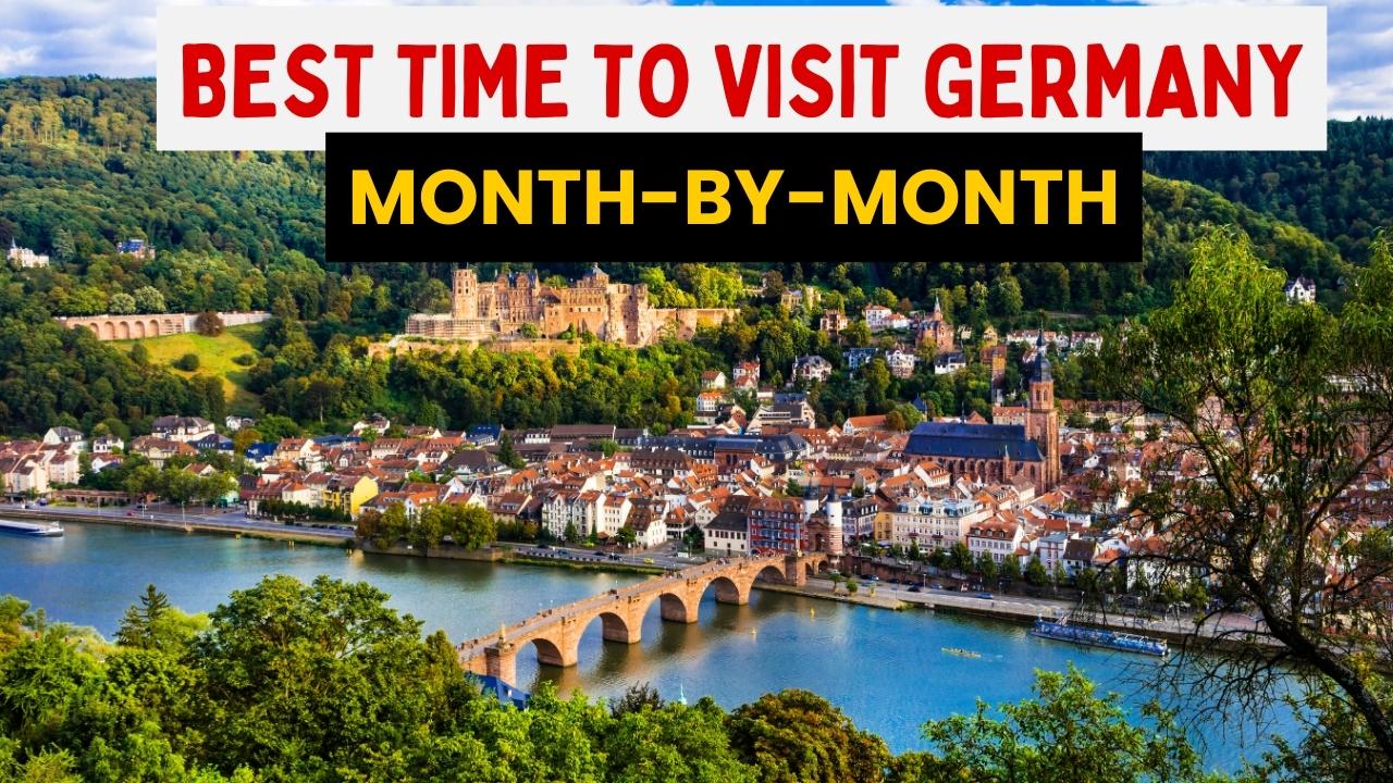 Best Time Of Year To Visit Germany - Your Month By Month Guide ...