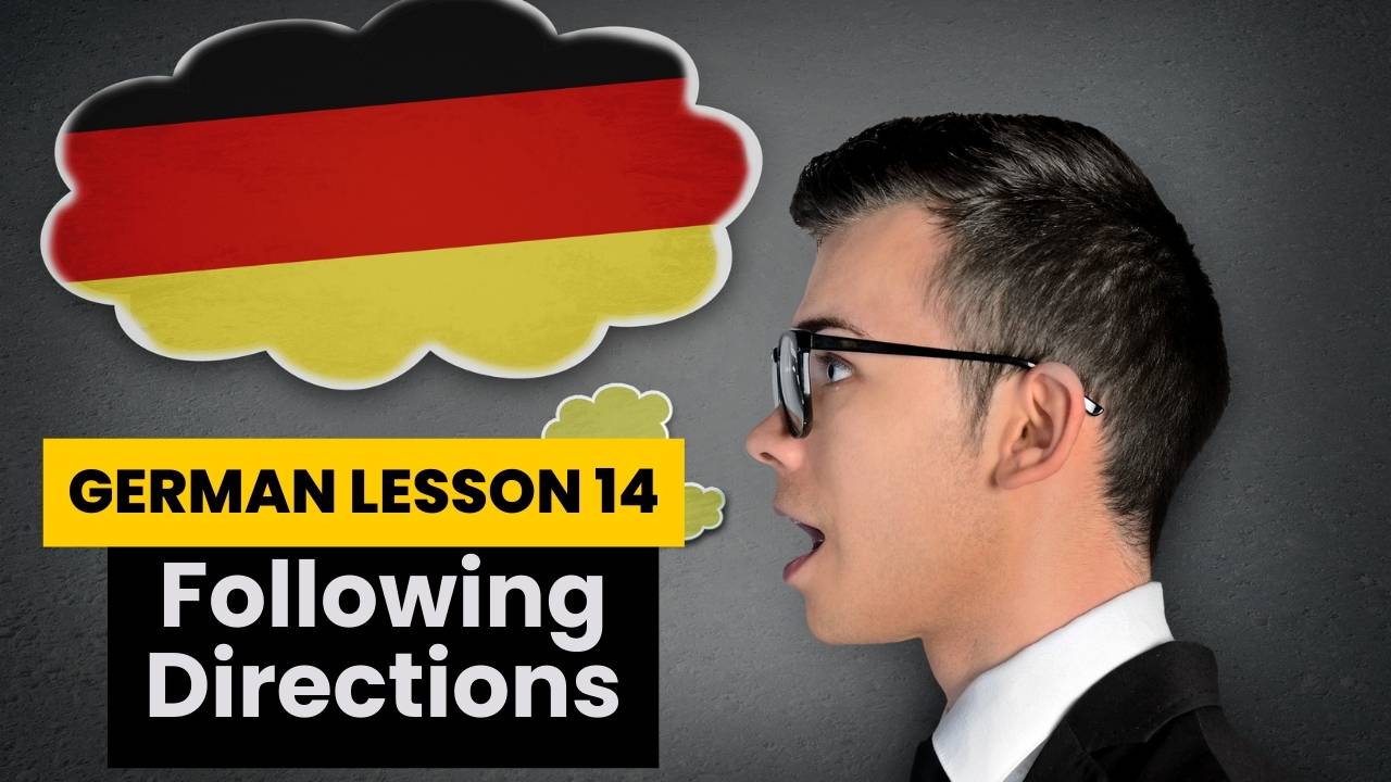 Lesson 14: Learn How To Follow Directions - Germany Footsteps