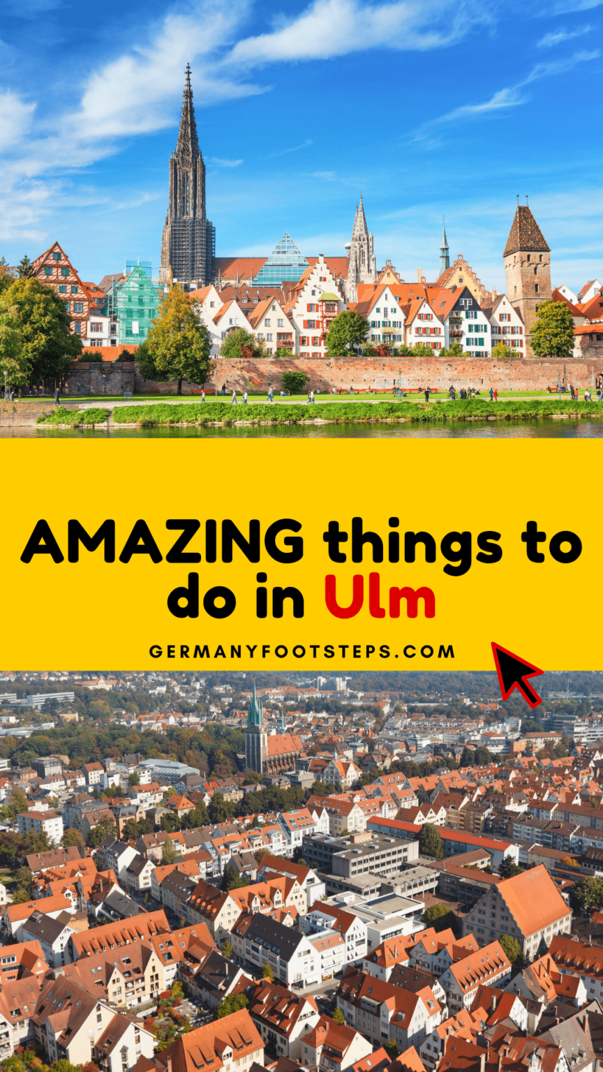 My Love Affair With These INCREDIBLE Things To Do In Ulm! - Germany ...