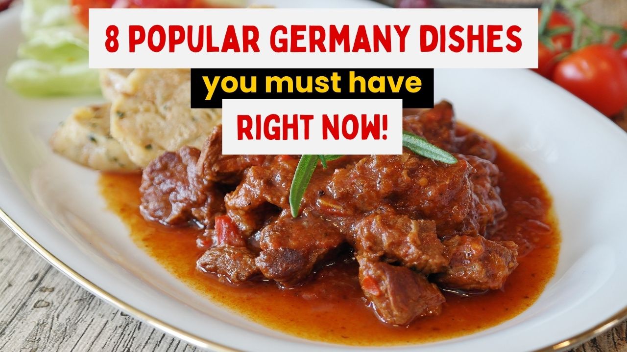 8 Popular German Dishes You Have To Try RIGHT NOW!😍 - Germany Footsteps