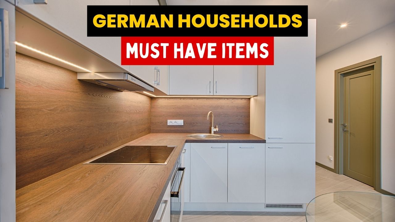 Diving Into German Households: Must-Have Items To Create The Perfect ...