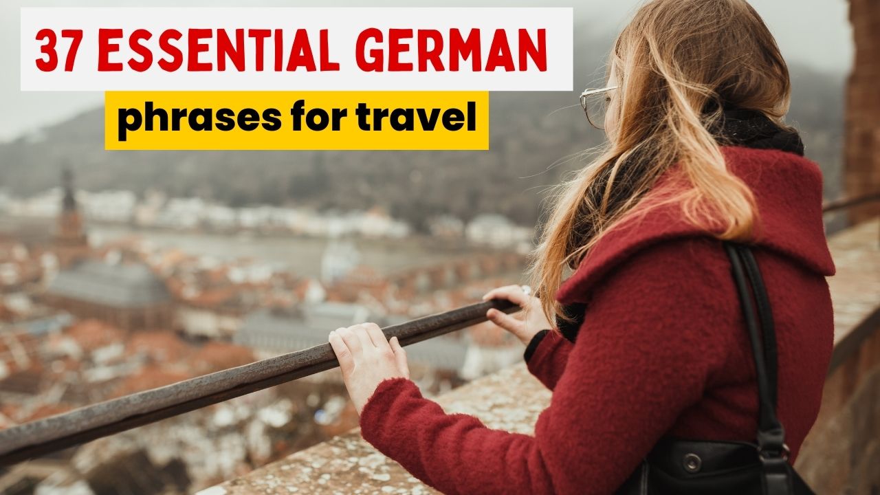 37 Essential German Travel Phrases You Must Learn 🤩 - Germany Footsteps