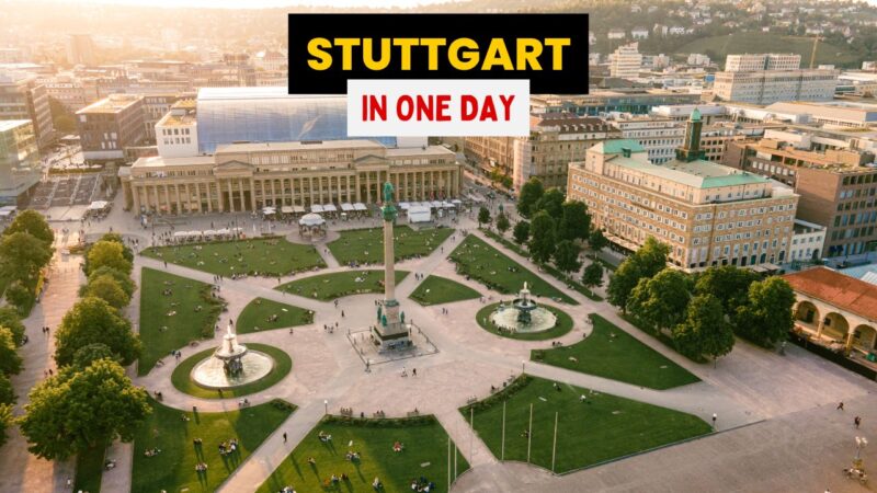One Day In Stuttgart: Your Guide To An Awe-Inspiring Day! - Germany ...