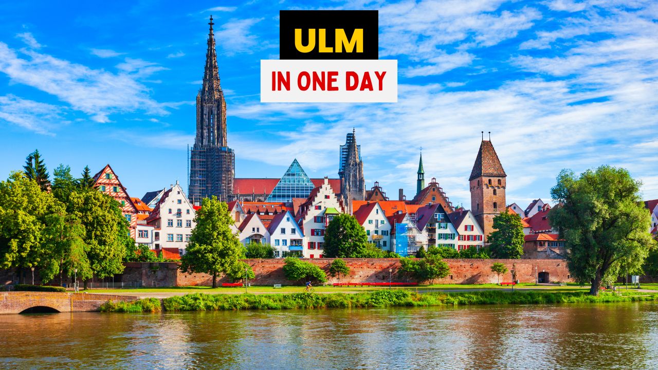 Want An Incredible Day In Ulm? Do This!😲 - Germany Footsteps