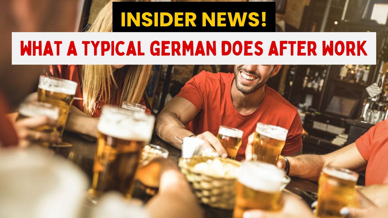 Shocking Insider News: What A Typical German Does After Work😂 - Germany ...