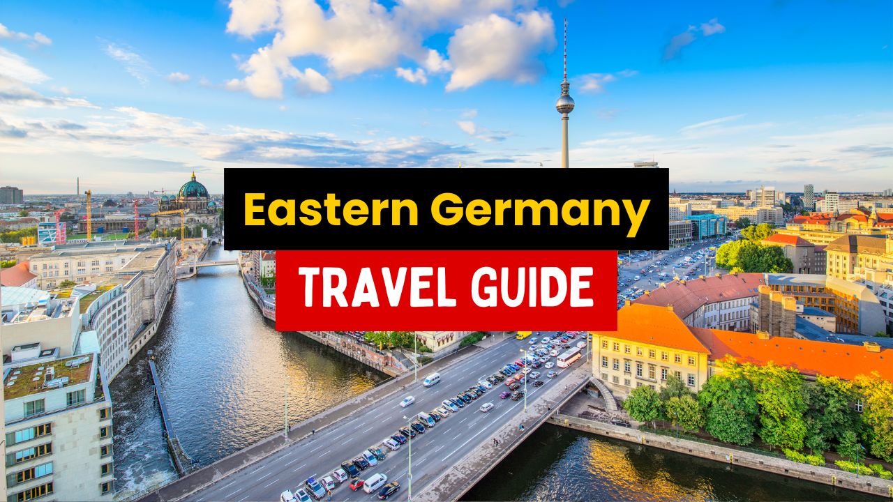 Eastern Germany Travel Guide - Germany Footsteps