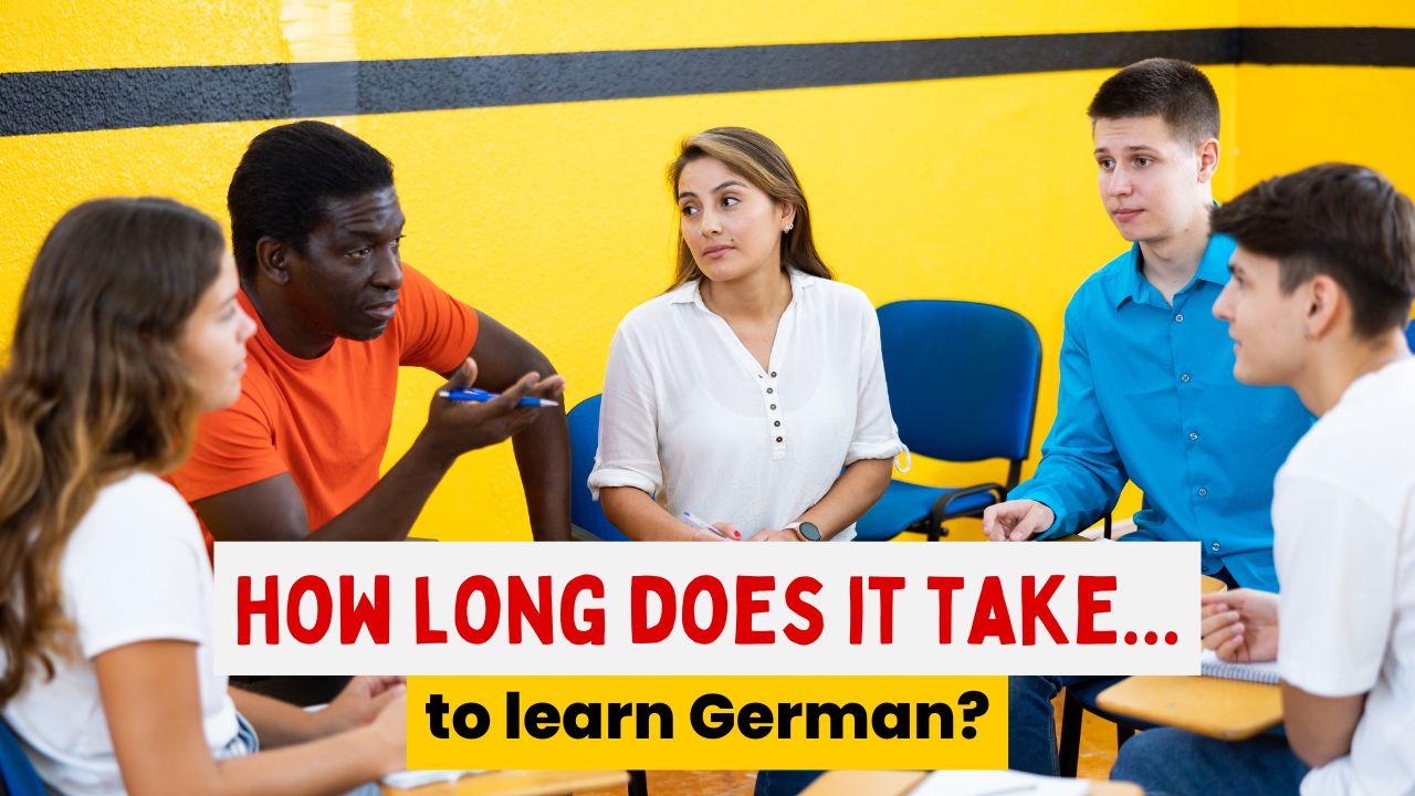 How Long Does It Take To Learn German? Let's Find Out! 🤔 - Germany ...