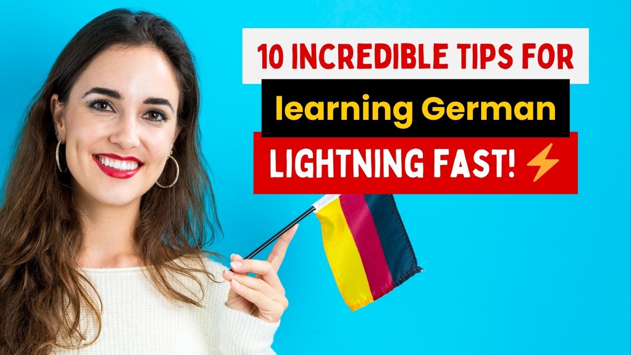 10 Incredible Tips For Learning German Lightning Fast!⚡ - Germany Footsteps