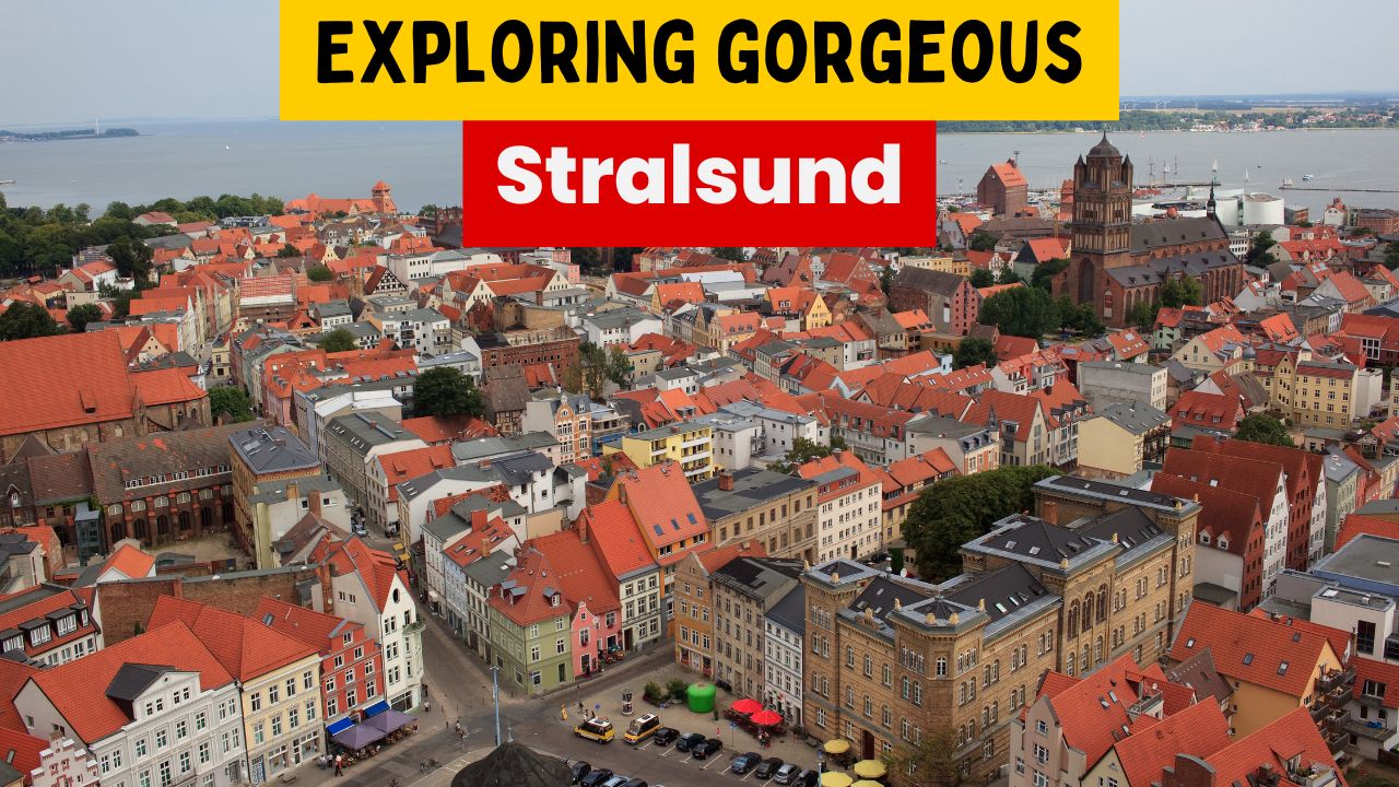 The Unforgettable Town Of Stralsund. 12 Things To Do In This Pretty ...